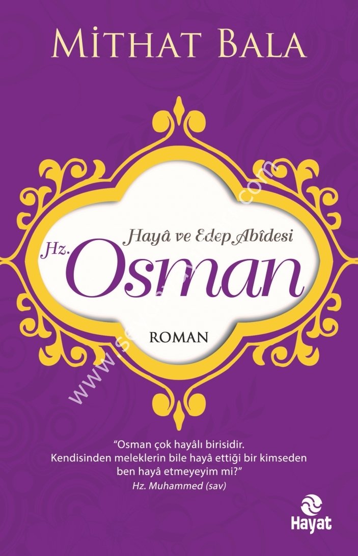 Haya ve Edep Abidesi Hz Osman Haya ve Edep Abidesi Hz Osman