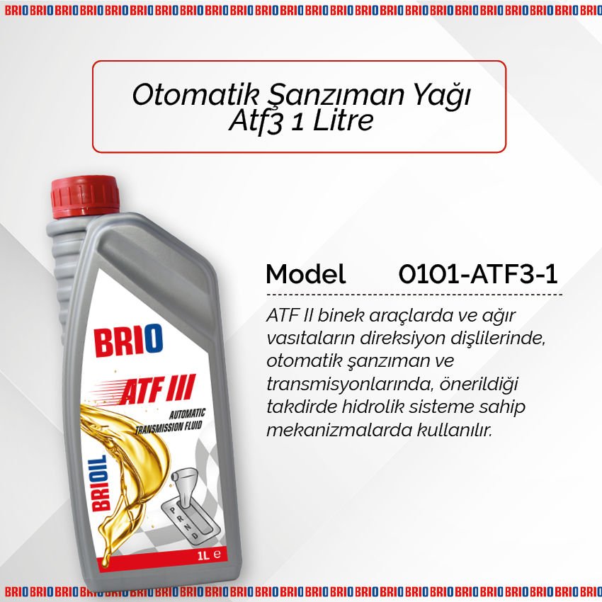 Brio Otomatik Şanzıman Yağı Atf3 1 Litre Kırmızı En İyilerin Tercihi Al Nalburiye'de