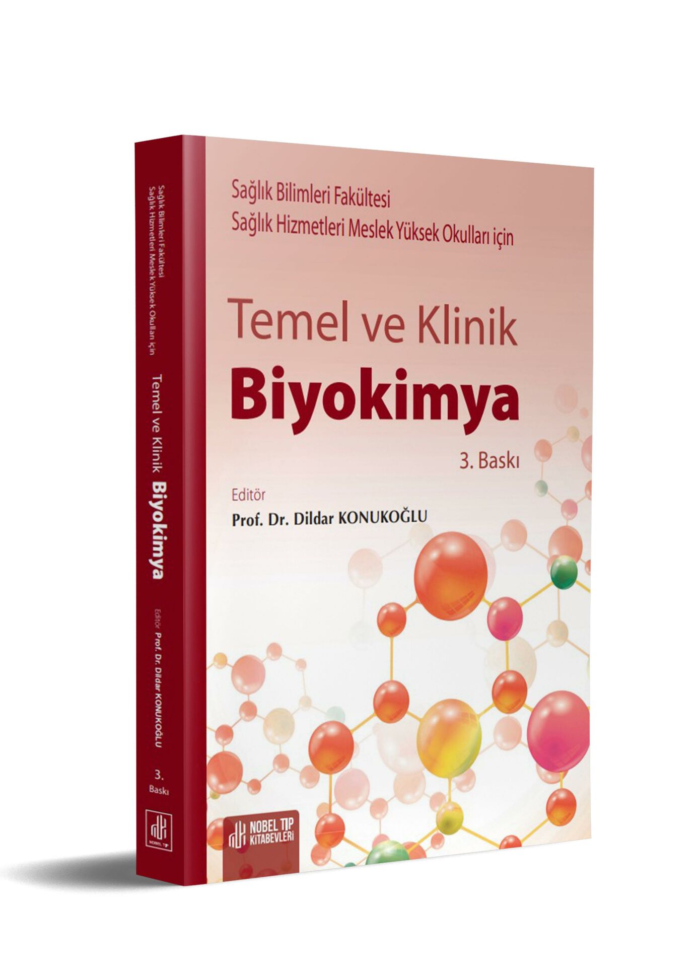 Temel ve Klinik Biyokimya Temel ve Klinik Biyokimya