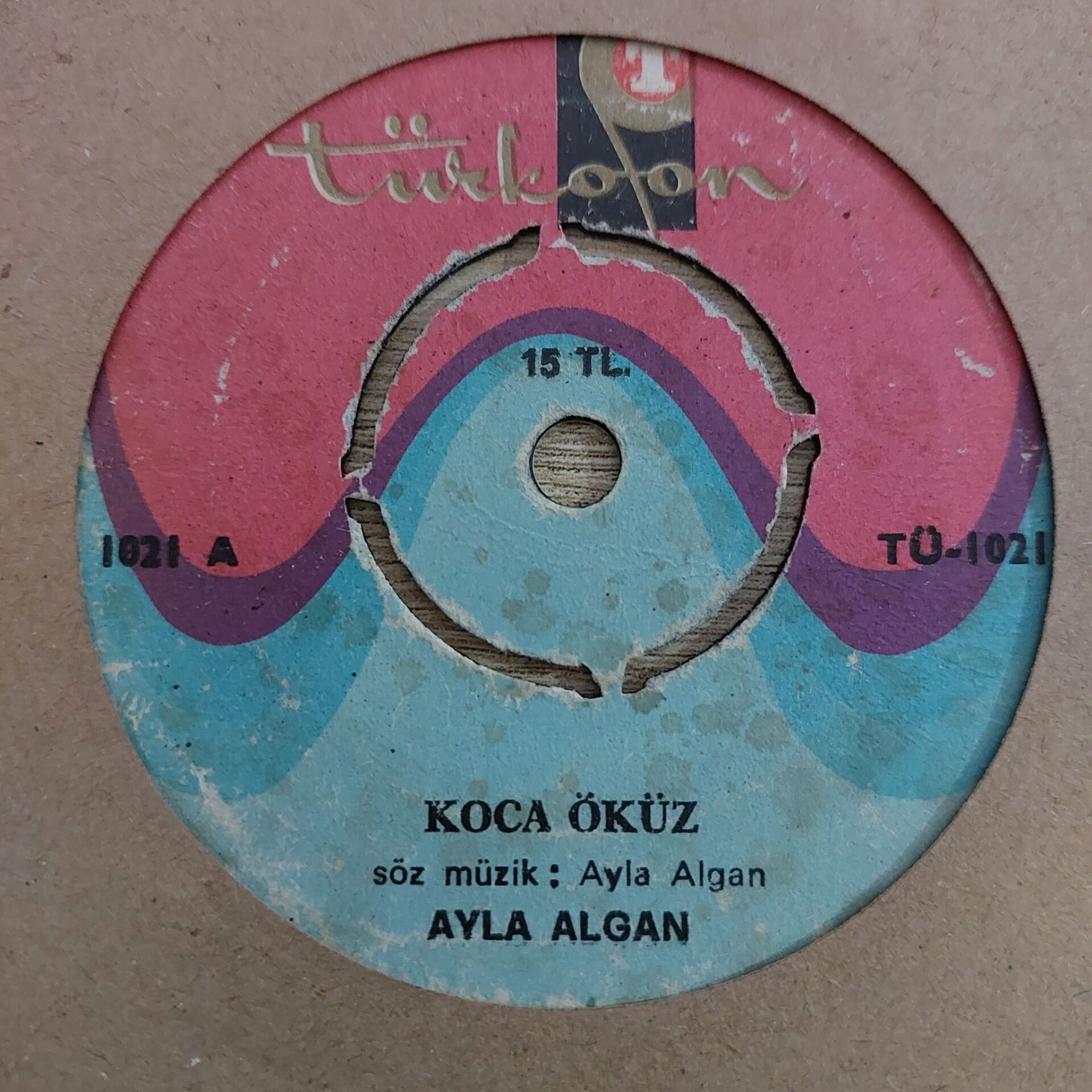 Ayla Algan – Koca Öküz / Vermediler 45İLK PLAK Ayla Algan – Koca Öküz / Vermediler 45İLK PLAK