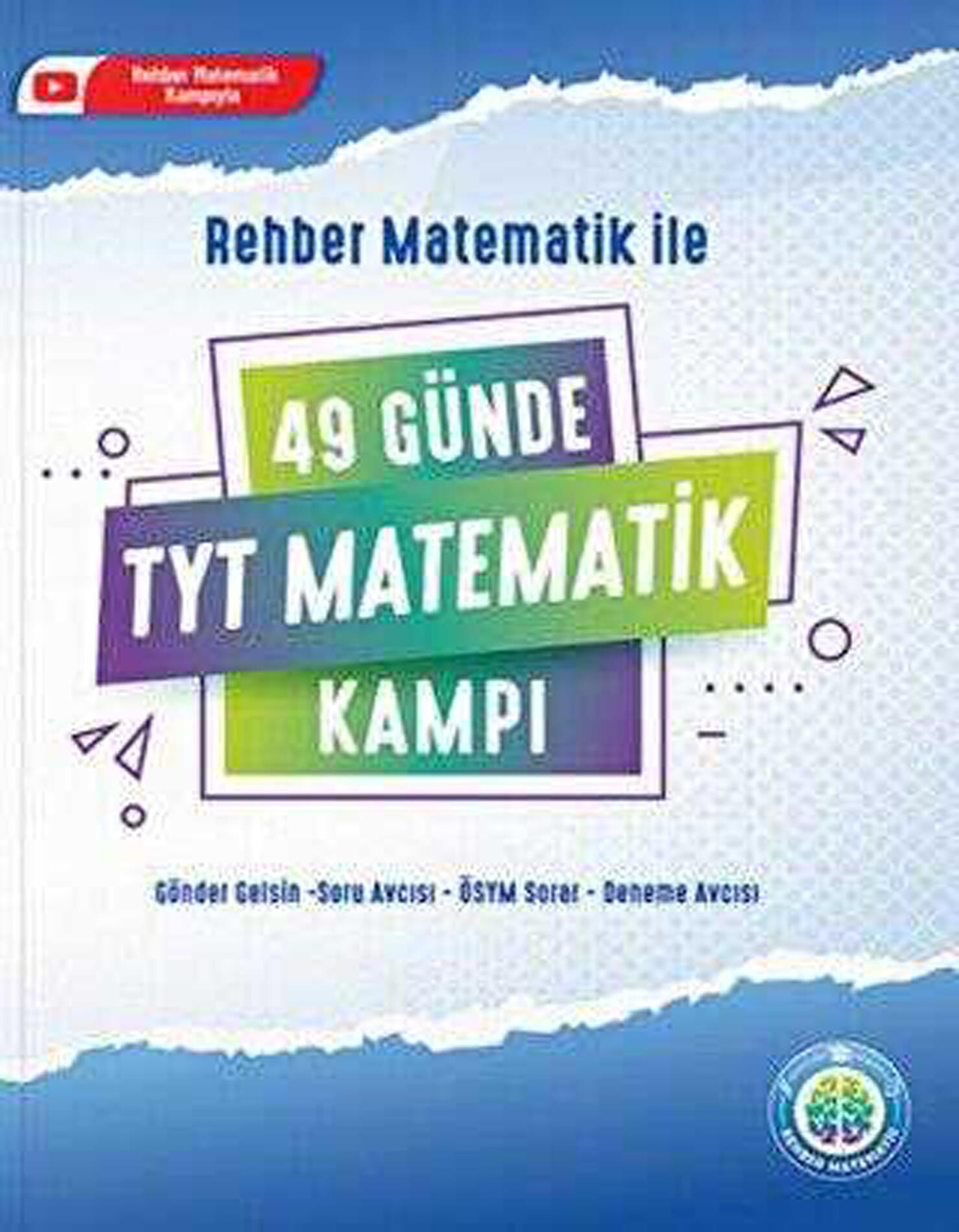 Rehber Matematik 49 Günde TYT Matematik Kampı Rehber Matematik 49 Günde TYT Matematik Kampı