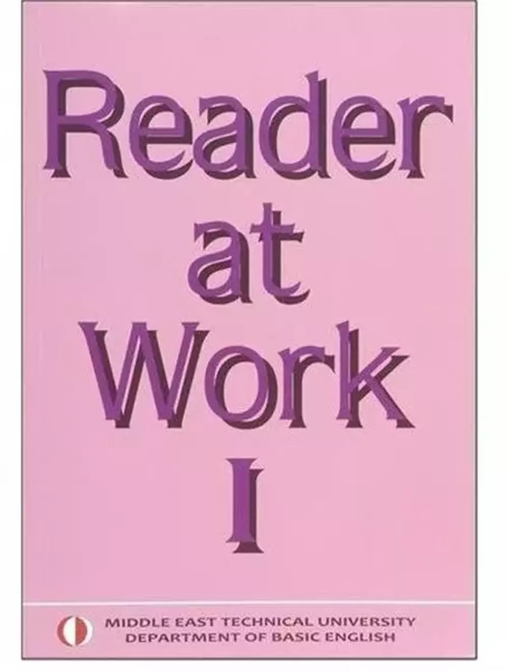 ODTÜ Reader at Work - 1 - | Owl Publishing