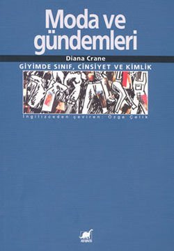 Moda ve Gündemleri - Diana Crane - Pirtukakurdi.com