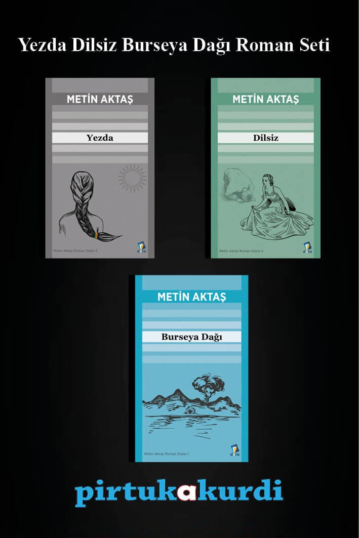 Yezda Dilsiz Burseya Dağı Roman Seti - Metin Aktaş - Pirtukakurdi.com