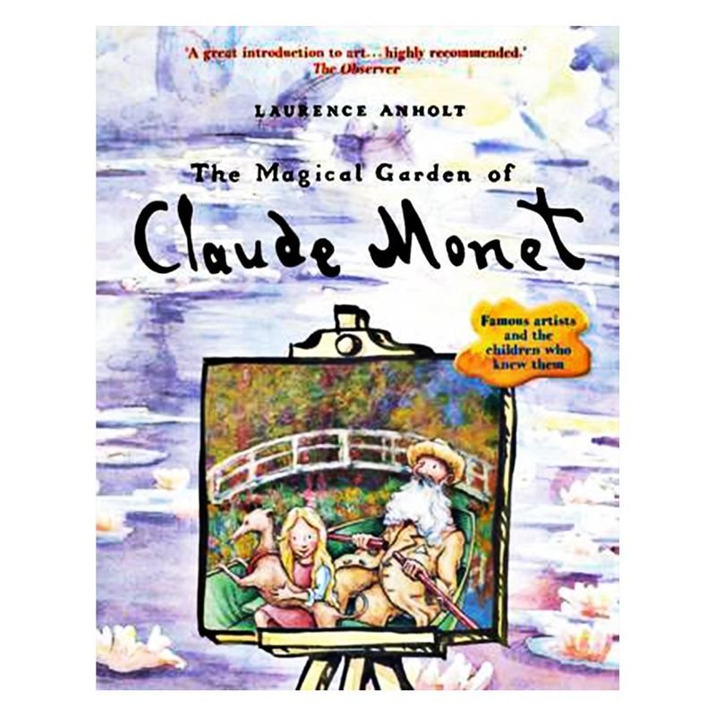 THE MAGICAL GARDEN OF CLAUDE MONET | Riokids