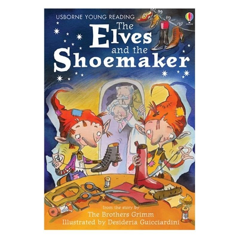 The Elves And The Shoemaker (Young Reading Series | Riokids