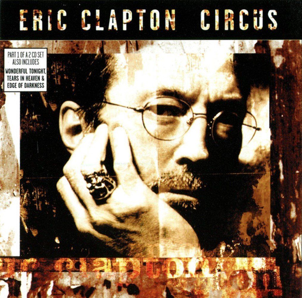 ERIC CLAPTON - CIRCUS (SINGLE CD)