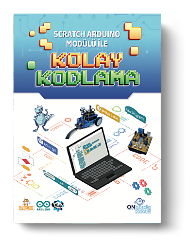 Scratch Arduino Modülü ile Kolay Kodlama